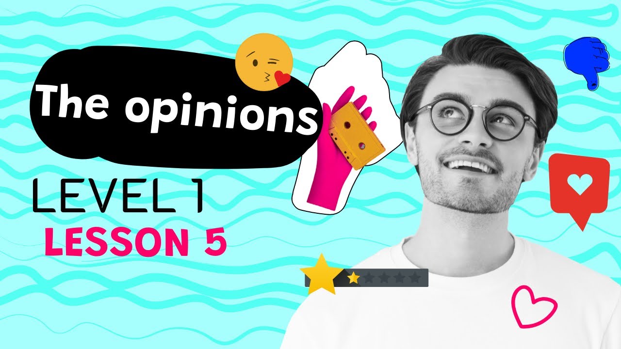 The opinions in French - Lesson 5 - YouTube
