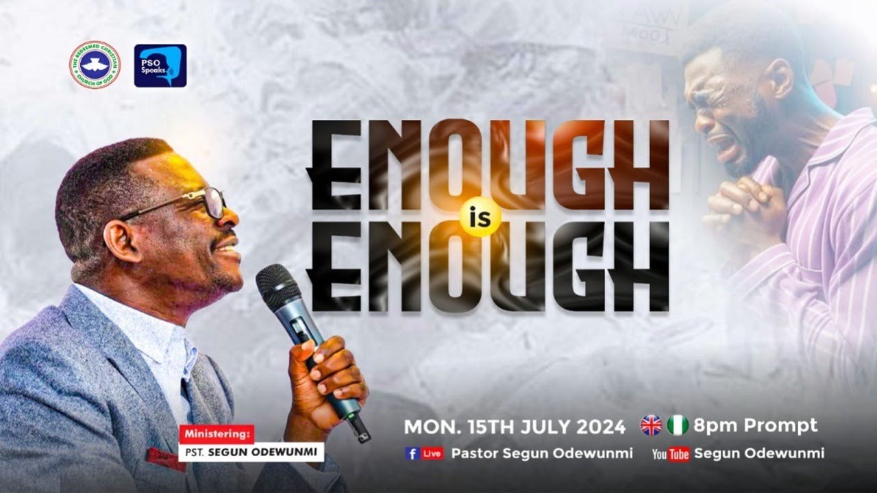 Enough is Enough || Monday, 15th July 2024 || Pastor Segun Odewunmi ...