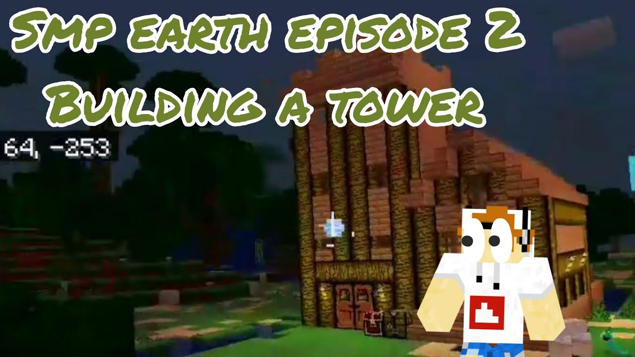 Smp earth Mcbe /Episode 2 Making a tower - YouTube