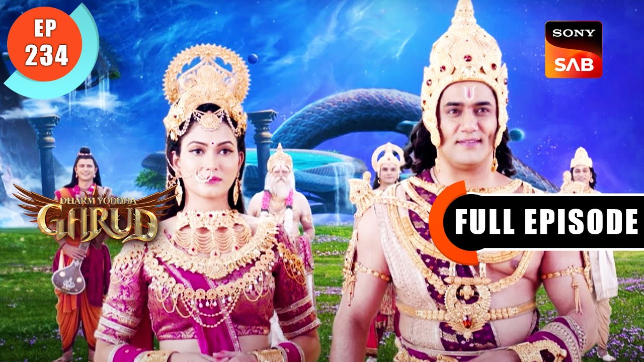 Prabhu Shree Narayan Ka Vaahan - Dharma Yoddha Garud - Full Episode - EP 234 - 10 Dec 2022 - YouTube
