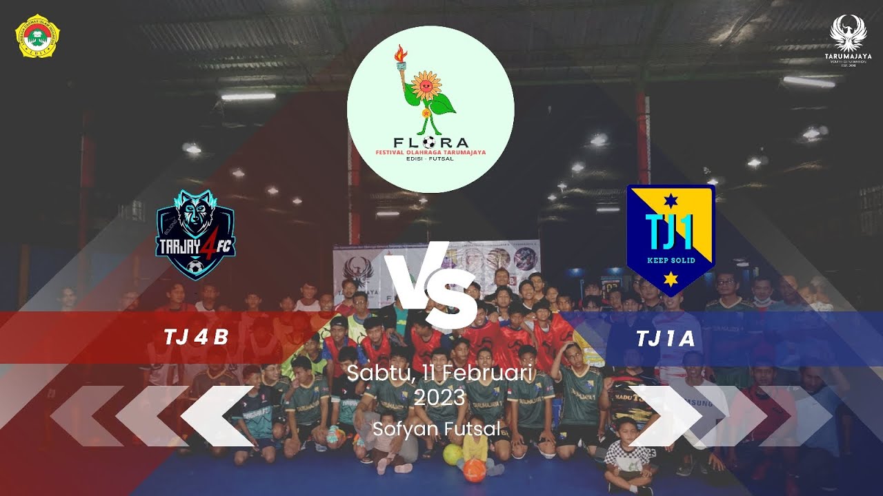 FLORA KATEGORI A - TJ 4 B VS TJ 1 A - GRUP X - YouTube