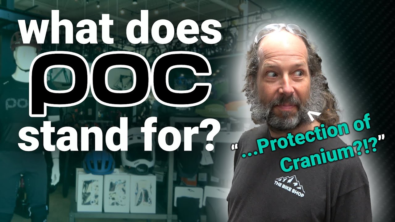 POC: What Does it Really Mean? // The Bike Shop - YouTube
