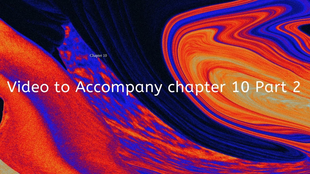 Chapter 10 Part 2 - YouTube