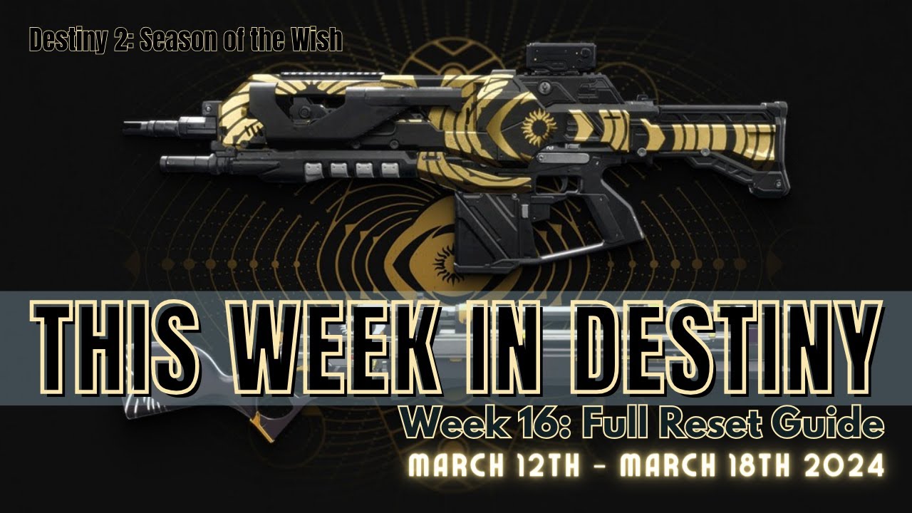 This Week In Destiny - Season 23 | Season of the Wish: Week 16 Full ...