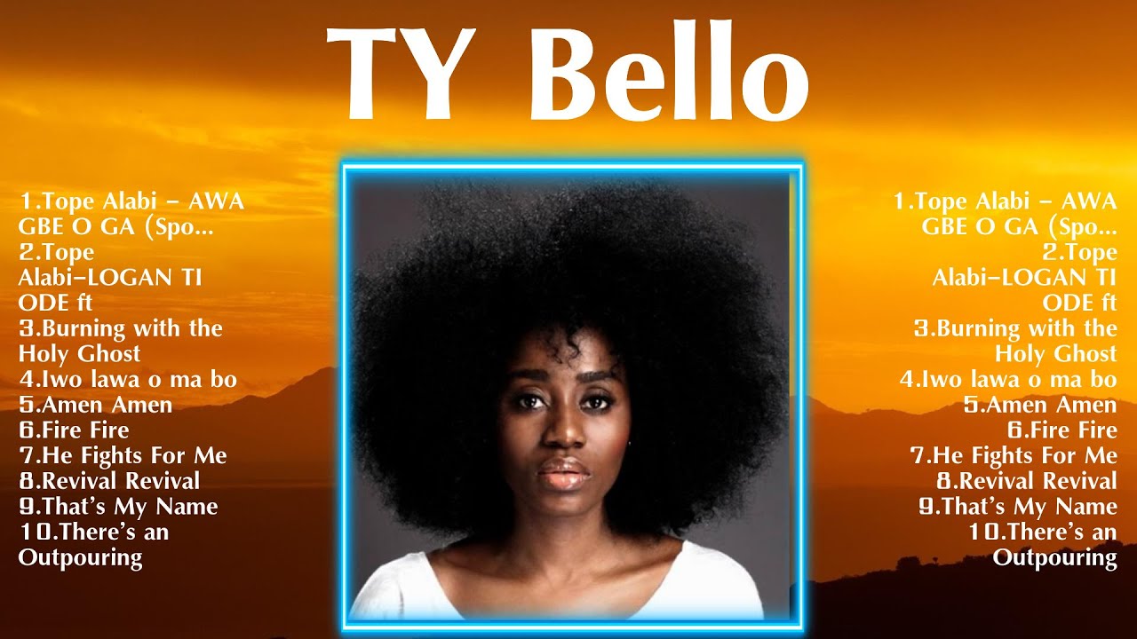 TY Bello Worship Music ~ TY Bello Full Album - YouTube