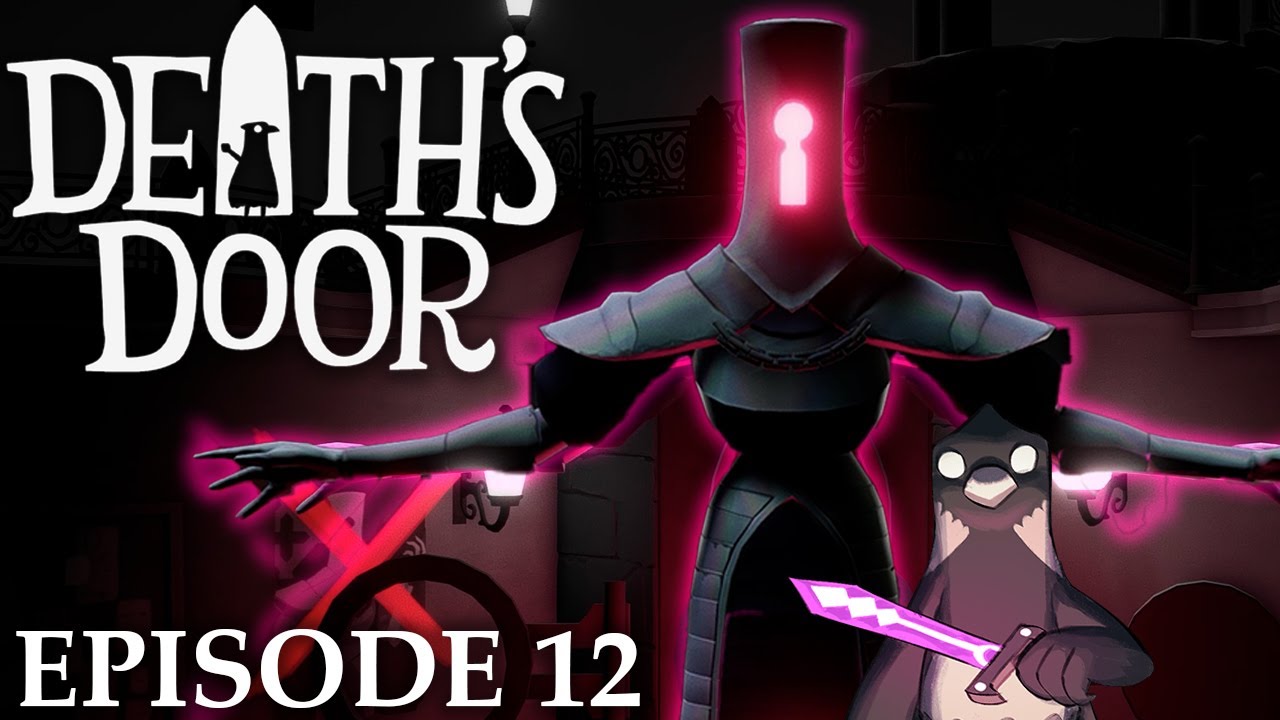 THE LORD OF DOORS FINAL BOSS! | DEATH'S DOOR | FINAL & CHANNEL UPDATE ...