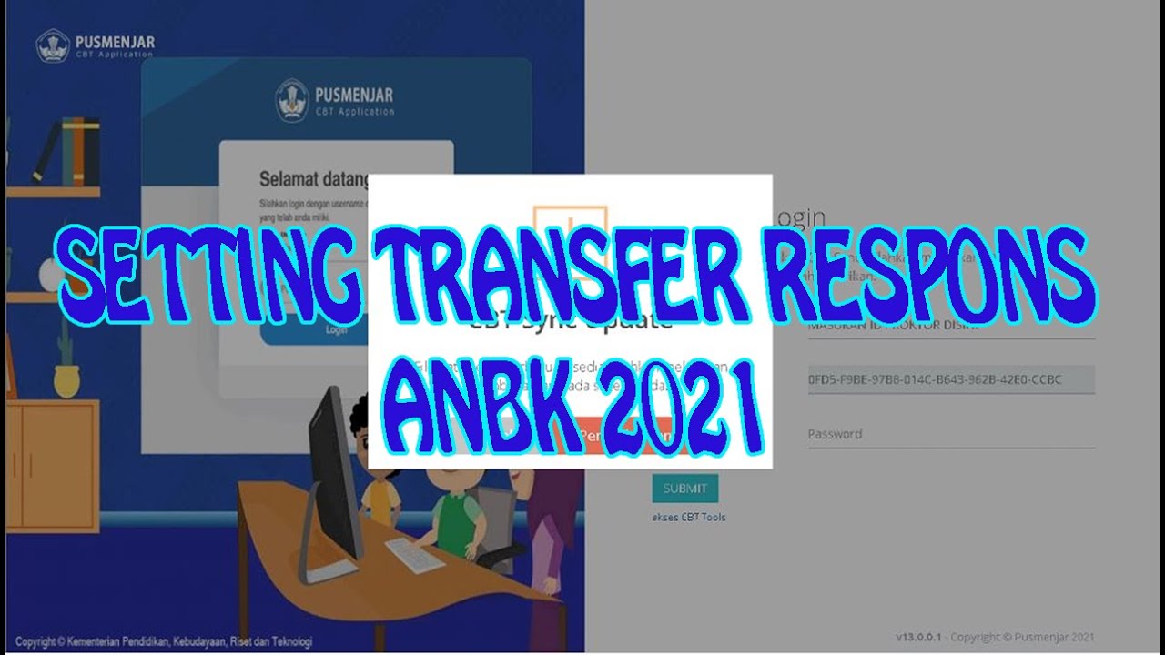 Langkah-Langkah Setting Transfer Respons (TR) ANBK 2021 - YouTube
