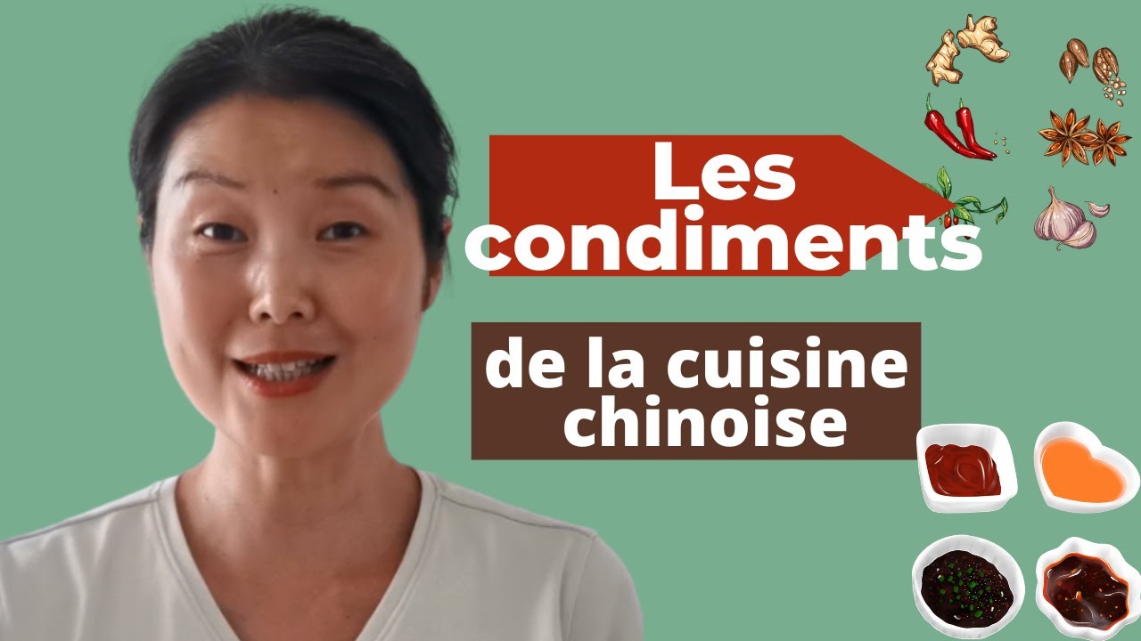 Les mots de cuisine en chinois | Apprendre le chinois mandarin | Vocabulaire sur les condiments ...