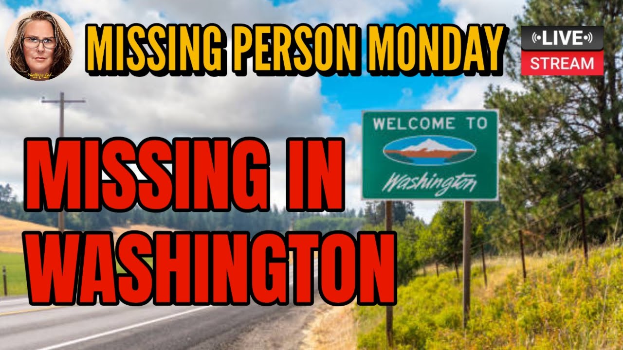 #LIVE: 5 #Missing Person Cold Cases From Washington - YouTube