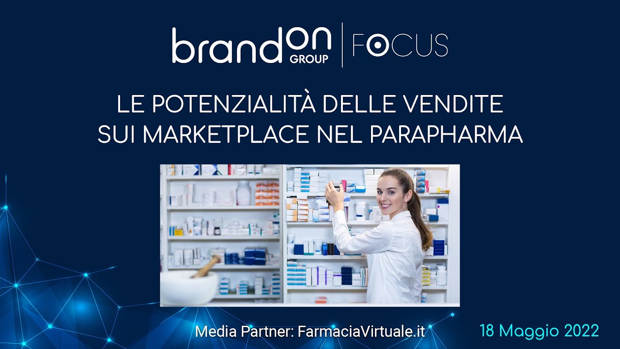 BrandOn Focus “Le Potenzialità delle Vendite sui Marketplace nel ...