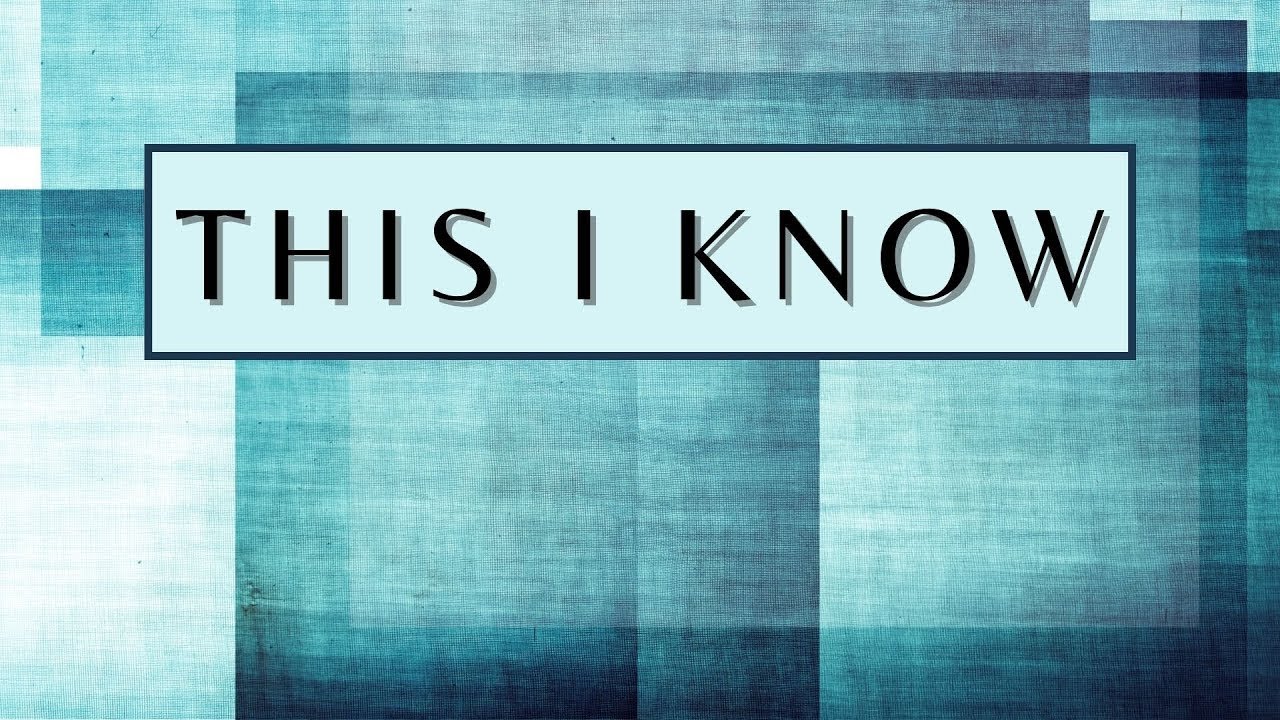 This I Know, part 2 - YouTube