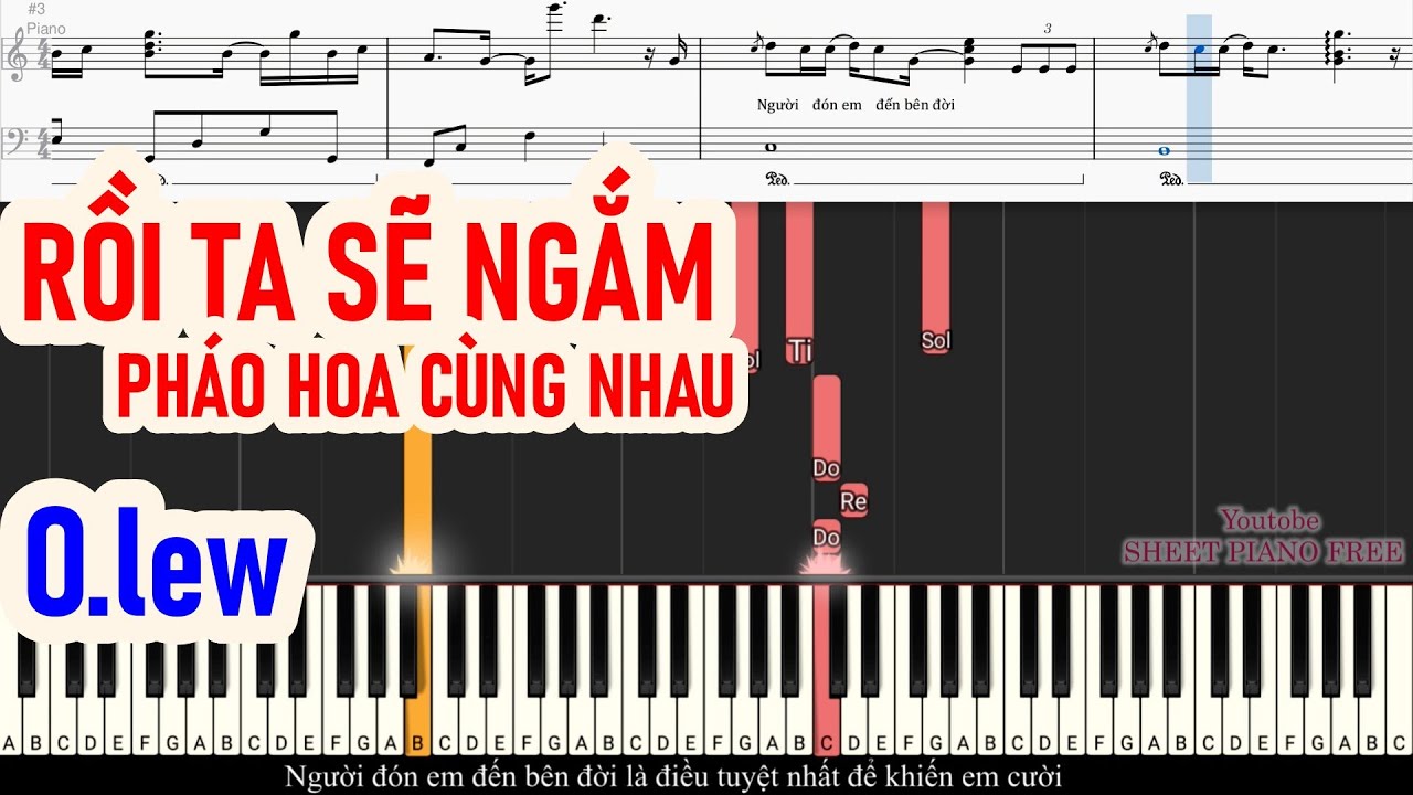RỒI TA SẼ NGẮM PHÁO HOA CÙNG NHAU - O.lew | Sheet Free Chords - Chordify