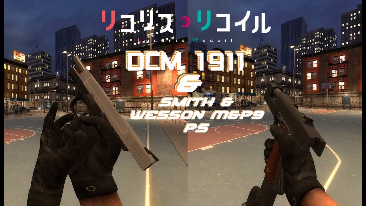 [CS:S] Lycoris Recoil DCM 1911 and Smith & Wesson M&P9 PS - YouTube