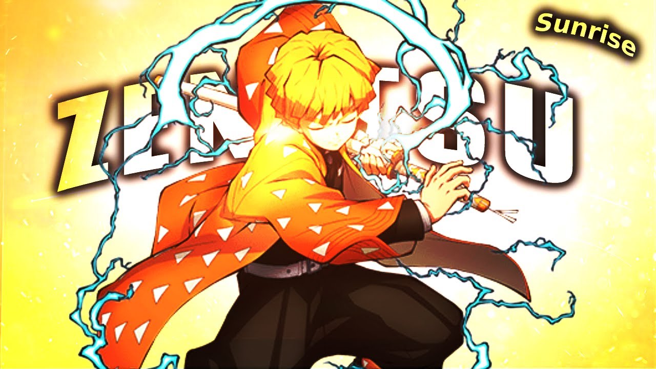 🔥Zenitsu Agatsuma || Demon Slayer || Sunrise || 4k? || [AMV/EDIT] - YouTube