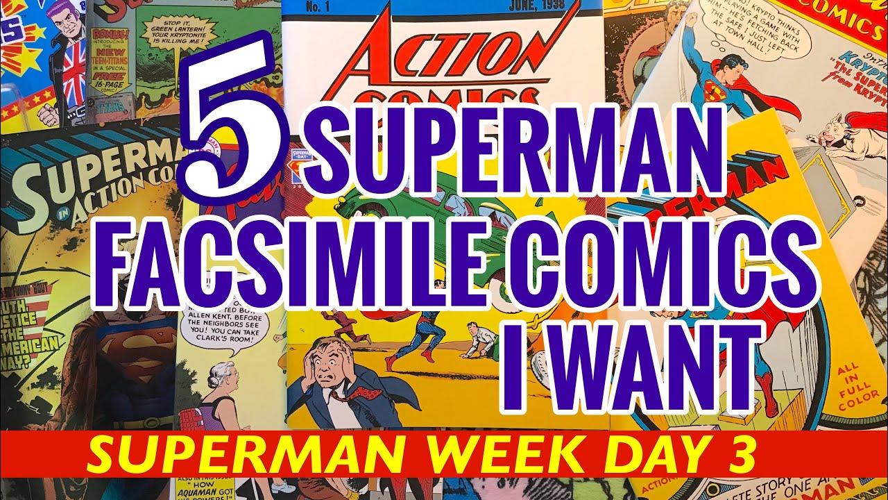 Superman Week Day 3: 5 Superman Facsimile Comics I Want - YouTube