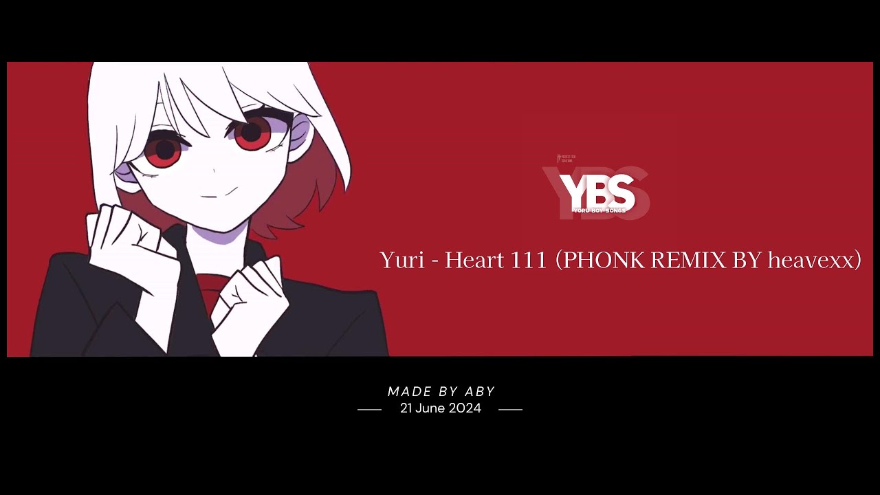Yuri - Heart 111 (PHONK REMIX BY heavexx) - YouTube