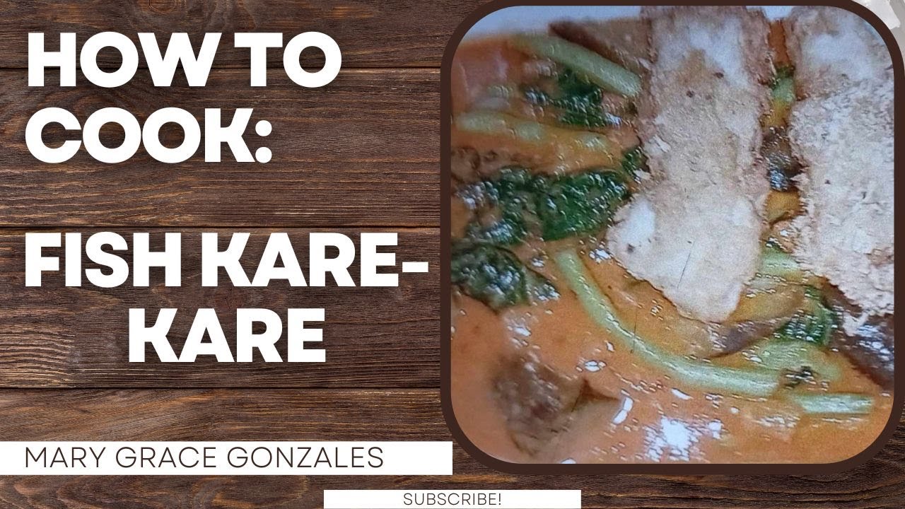 HOW TO COOK: FISH KARE-KARE #easyrecipe #easytocook #karekare | Mary ...