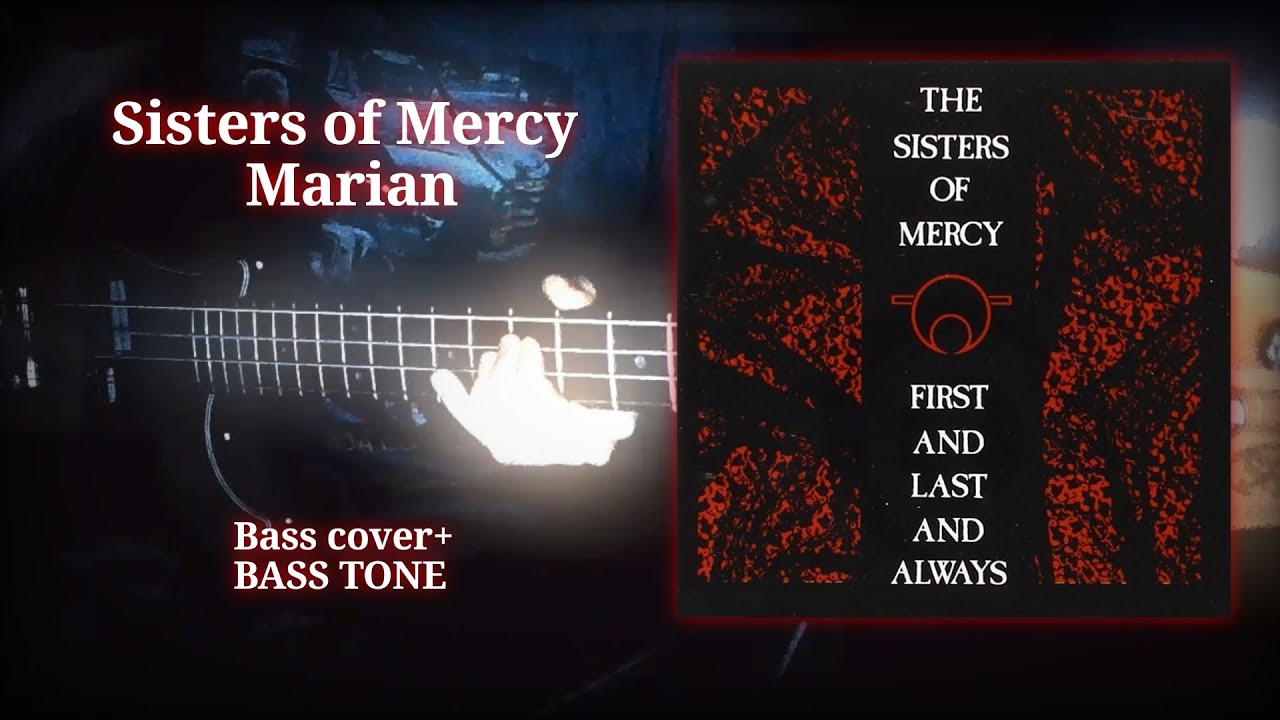Sisters of Mercy- Marian (Bass Cover+Bass tone) - YouTube