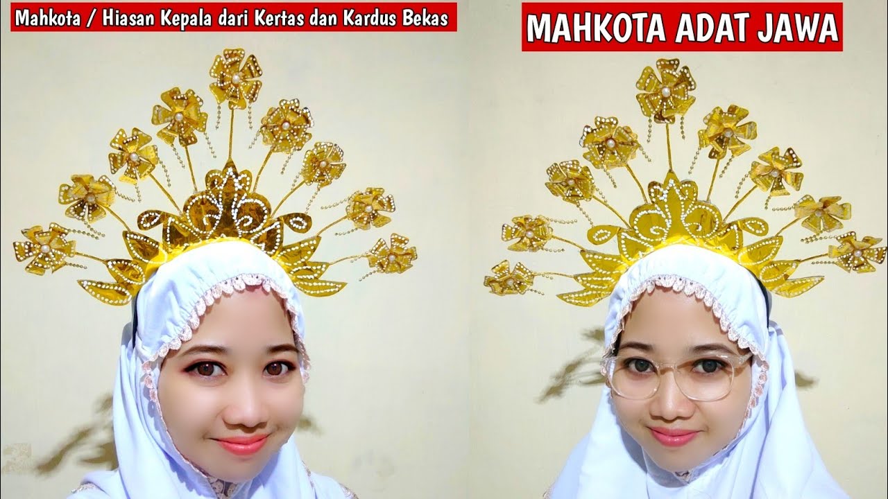CARA MEMBUAT MAHKOTA ADAT JAWA DARI KERTAS DAN KARDUS BEKAS || SIGER ...
