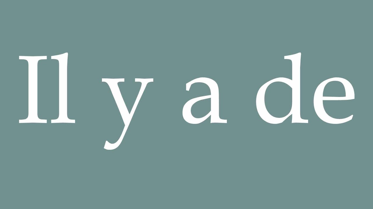 How to Pronounce ''Il y a de'' (There are) Correctly in French - YouTube