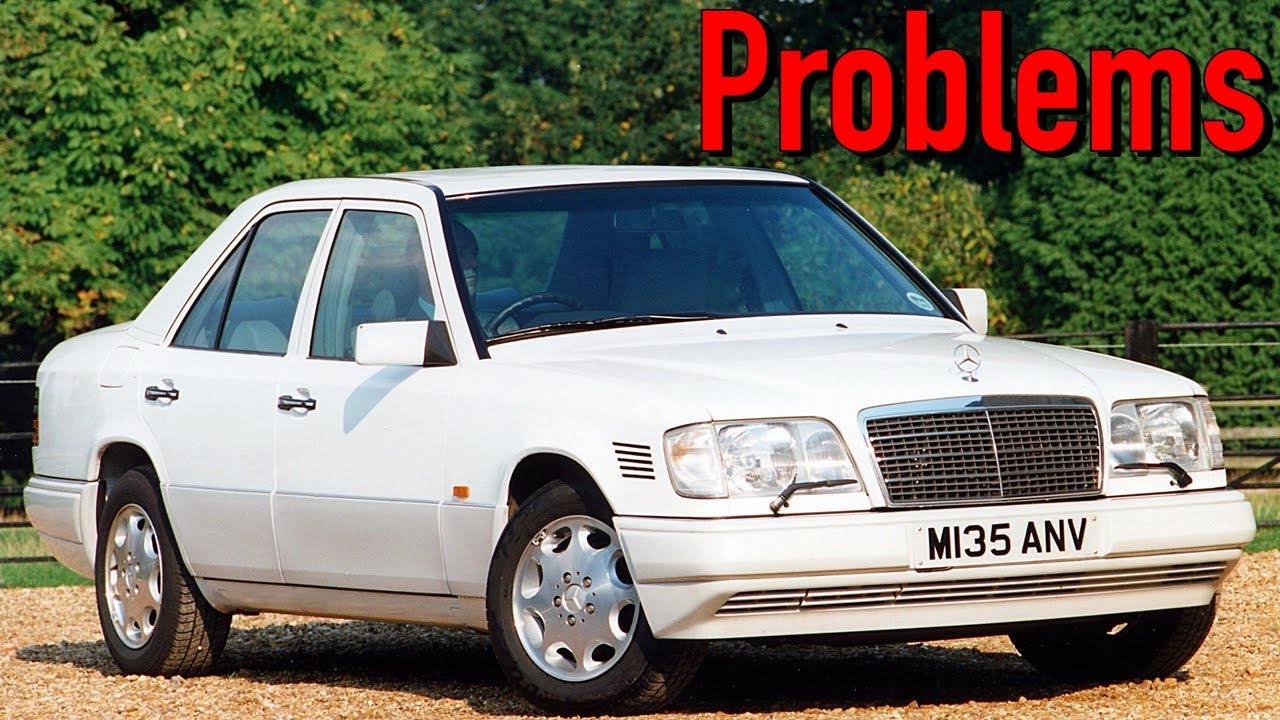 Mercedes W124 Problems
