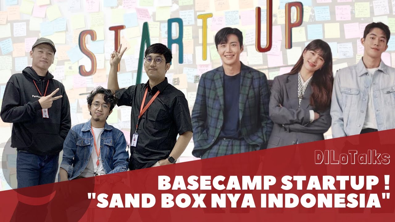 #DILoTalks - Sand Box nya Indonesia ? (DRAKOR STARTUP) - YouTube