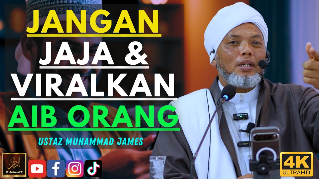 Ustaz Muhammad James - JANGAN JAJA & VIRALKAN AIB ORANG - YouTube