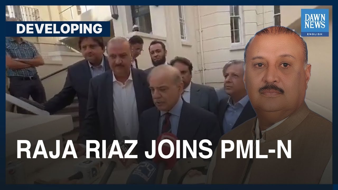 Raja Riaz Joins PML-N | Developing | Dawn News English - DAWN.COM
