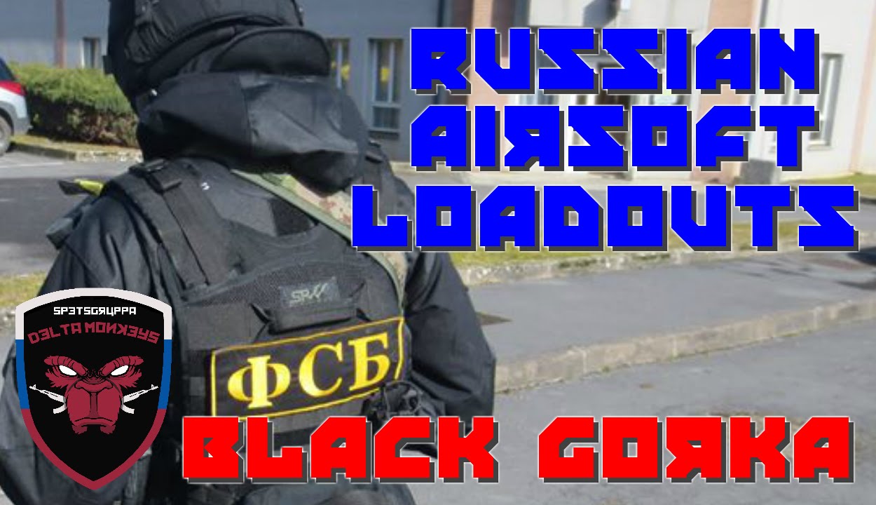 Russian Airsoft Loadouts | Black Gorka - LCT SR3M - YouTube