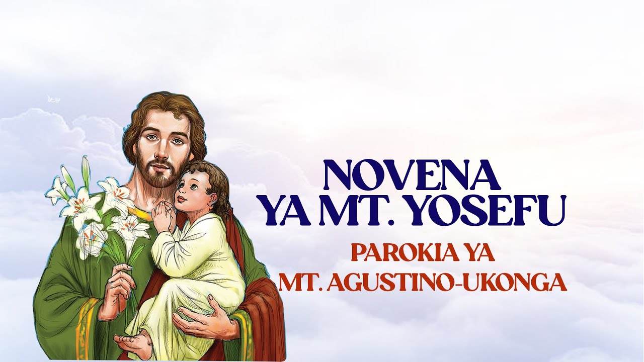 TAFAKARI NOVENA YA MT.YOSEFU SIKU YA 15 na Fr. F.MUNGA - YouTube