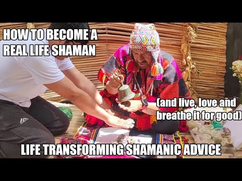How to become a real life Shaman according to the Andean Worldview from ...