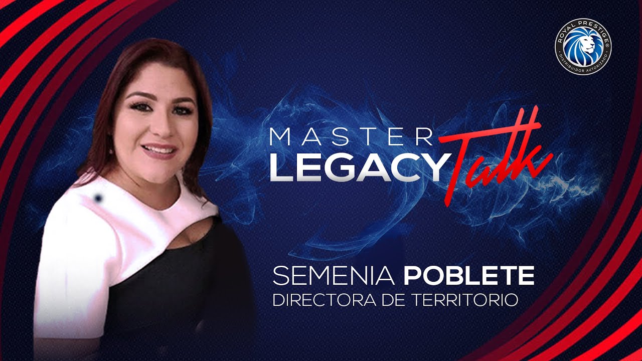 Master Legacy Talk Semenia Poblete DIrectora de Territorio - YouTube