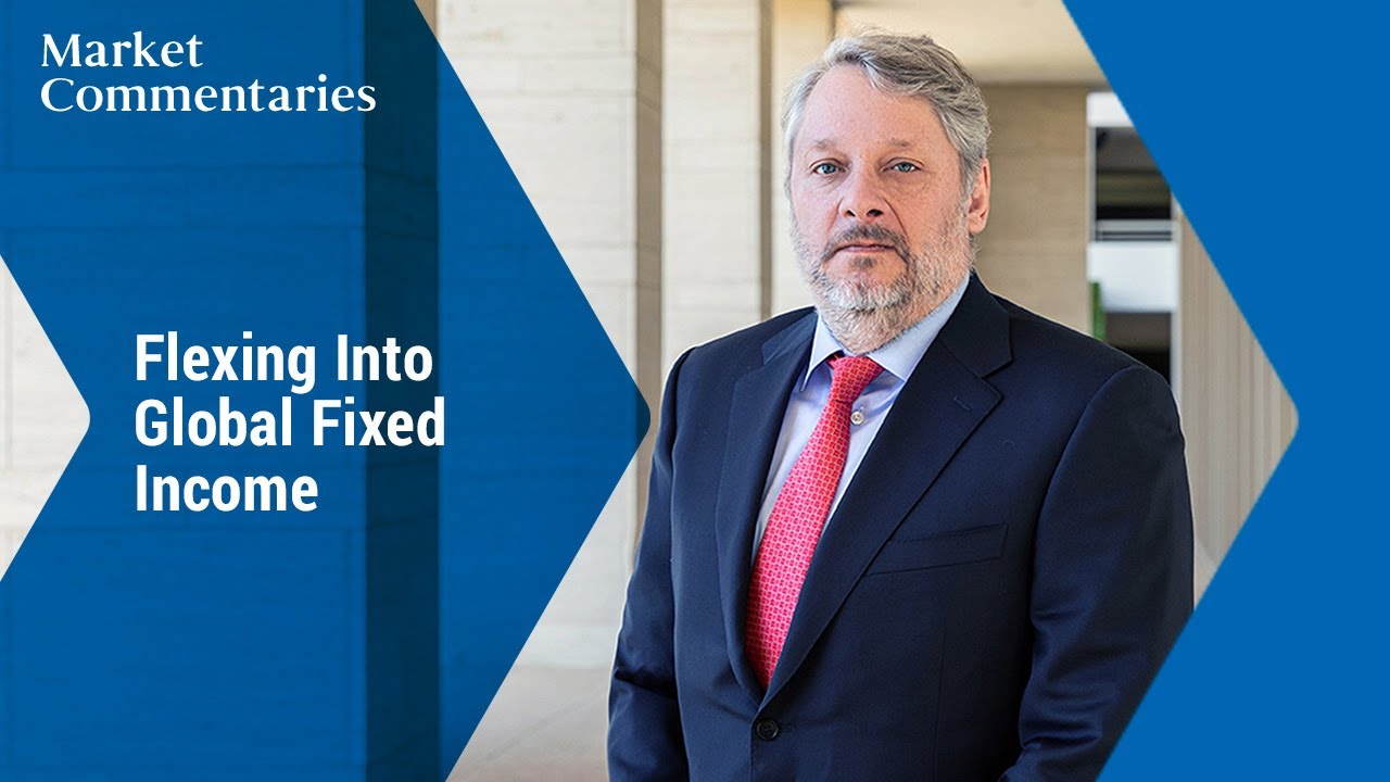 Flexing Into Global Fixed Income - YouTube