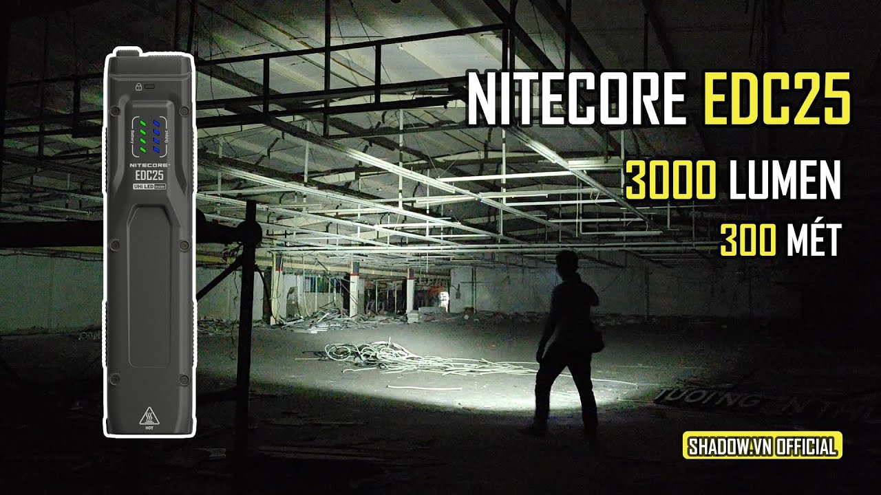 Nitecore EDC25 | đèn pin EDC tác chiến đỉnh nhất 2024 | 3000 lumen ...