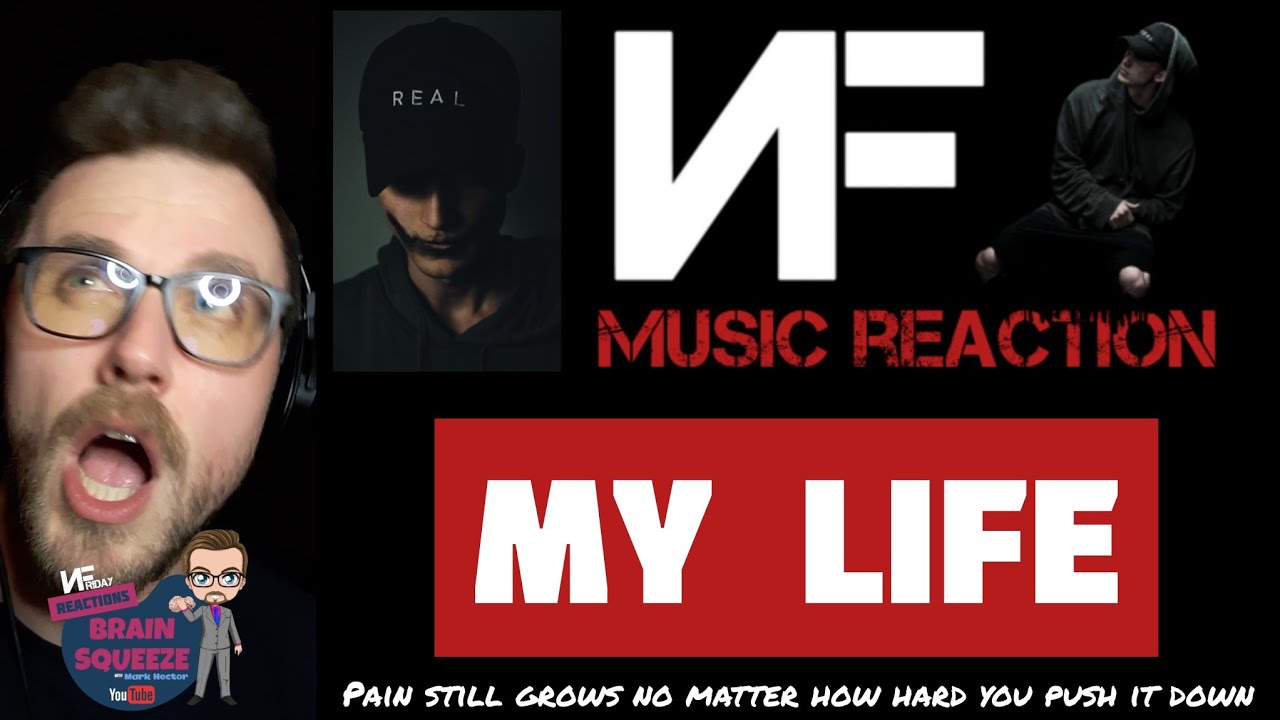 NF - MY LIFE (UK Reaction) | PAIN STILL GROWS NO MATTER HOW HARD YOU ...