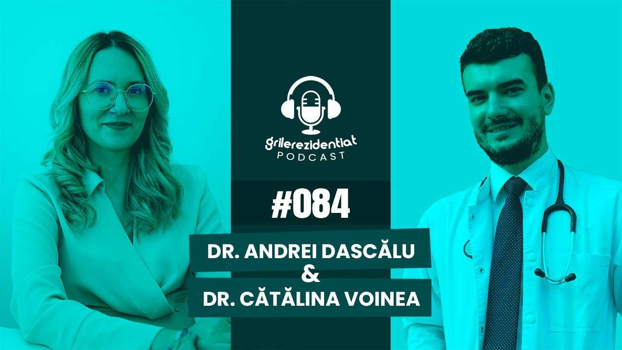 #84 | Rezi pe Medicină de Urgență cu dr. Andrei Dascălu | Podcast Grile ...