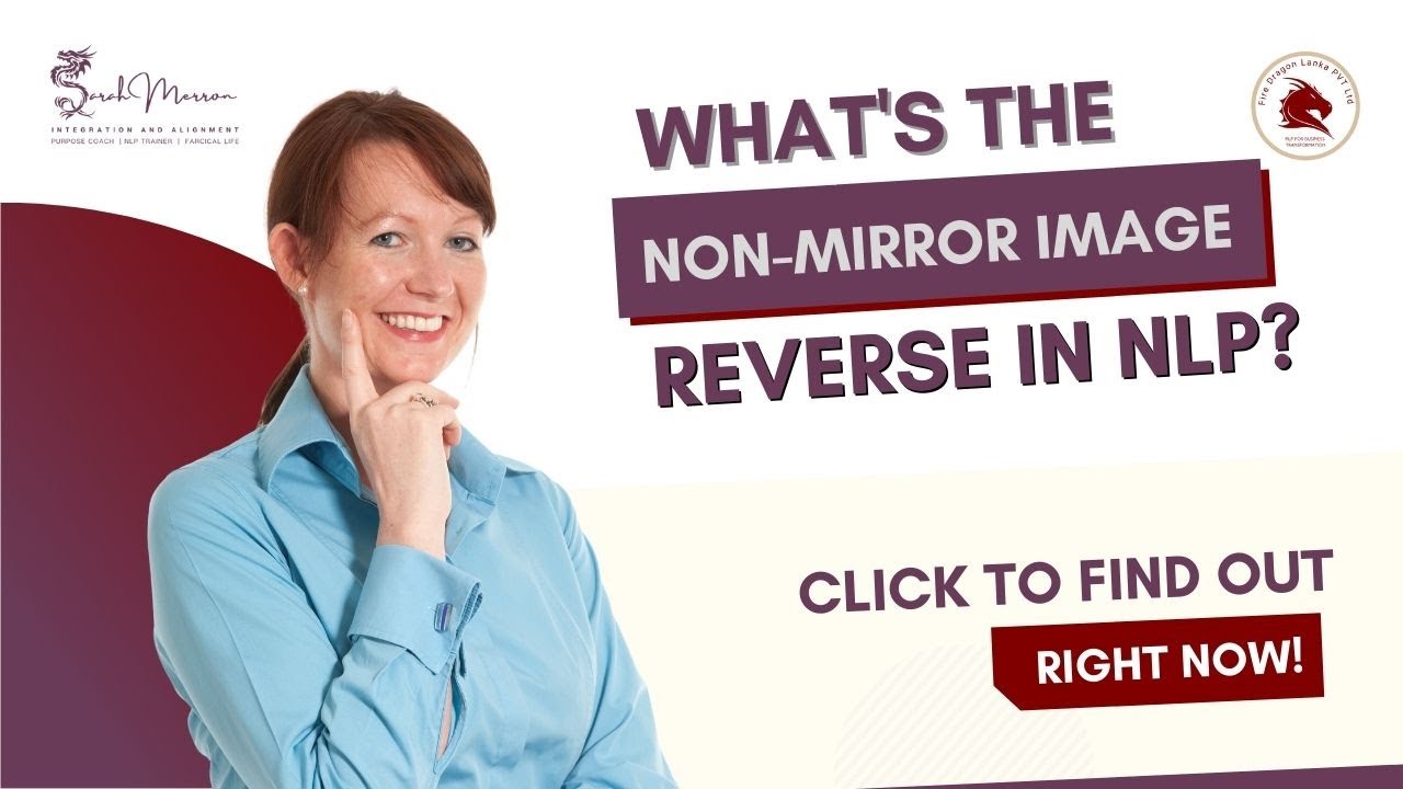 What's The Non-Mirror Image Reverse In NLP | Neurolinguistic ...