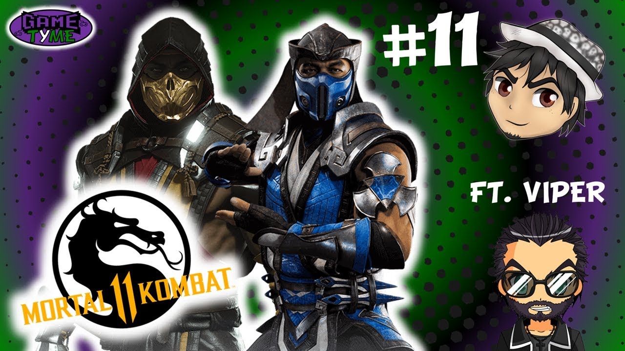 Mortal Kombat 11 (Ft. Viper) #11 - YouTube