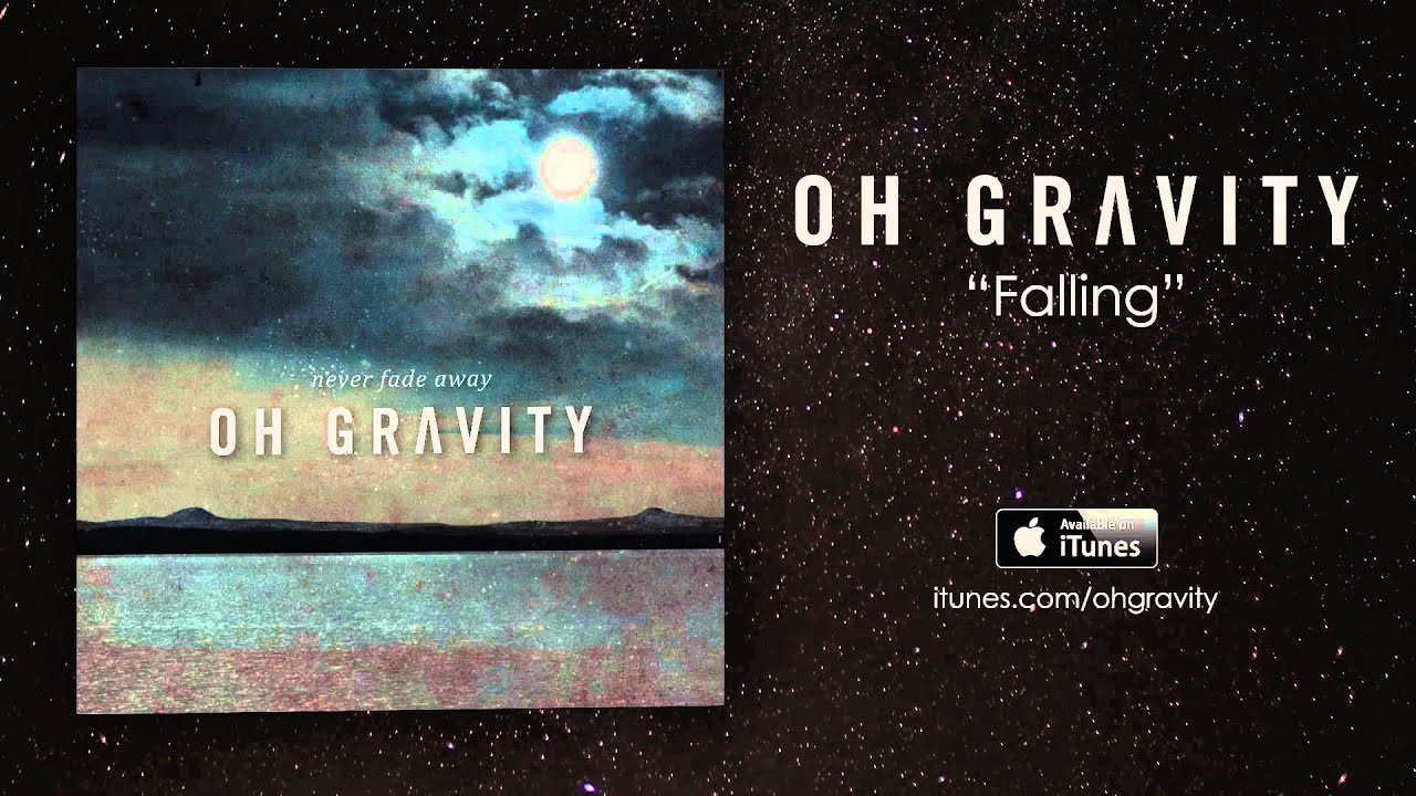 "Falling" - Oh Gravity - YouTube