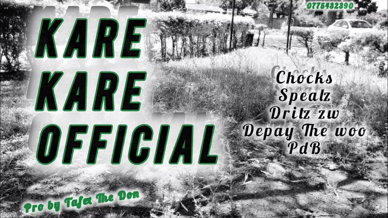 Kare kare ft Chocks_Spealz_Dritz zw_Depay The Woo_PdB - YouTube
