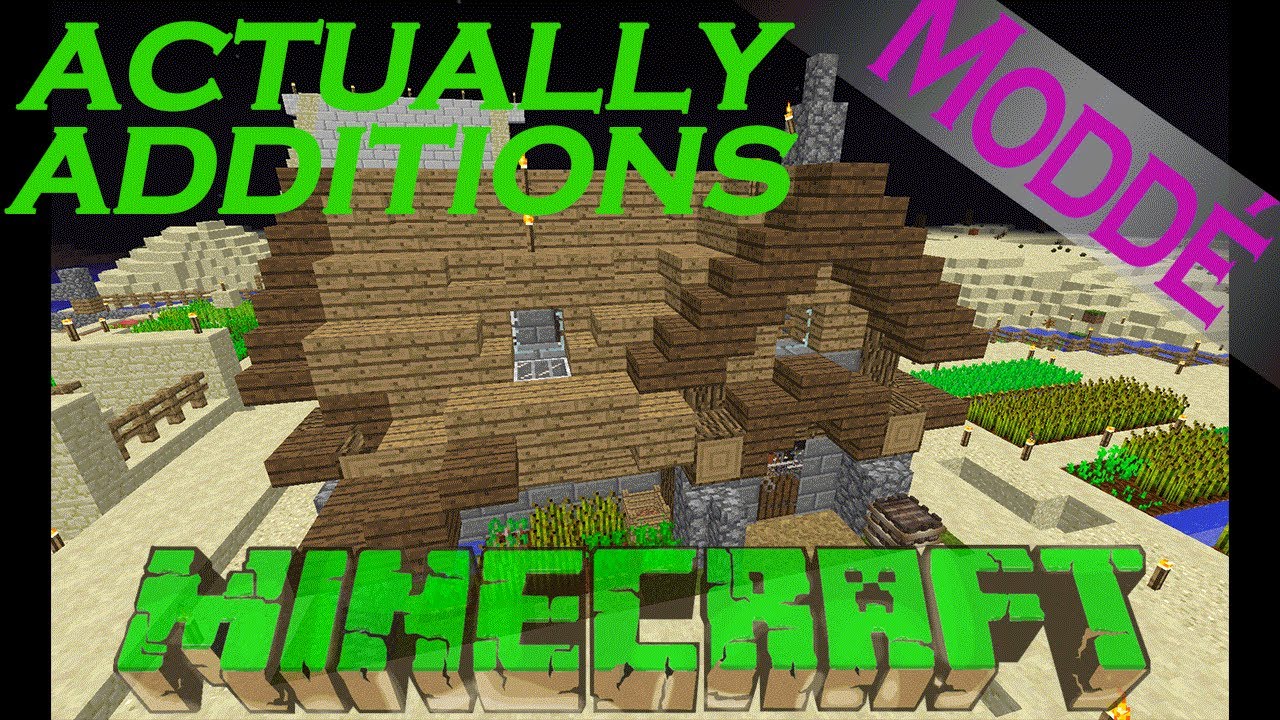 Actually Additions - Tuto les bases et la génération #1 [Minecraft 1.12 ...