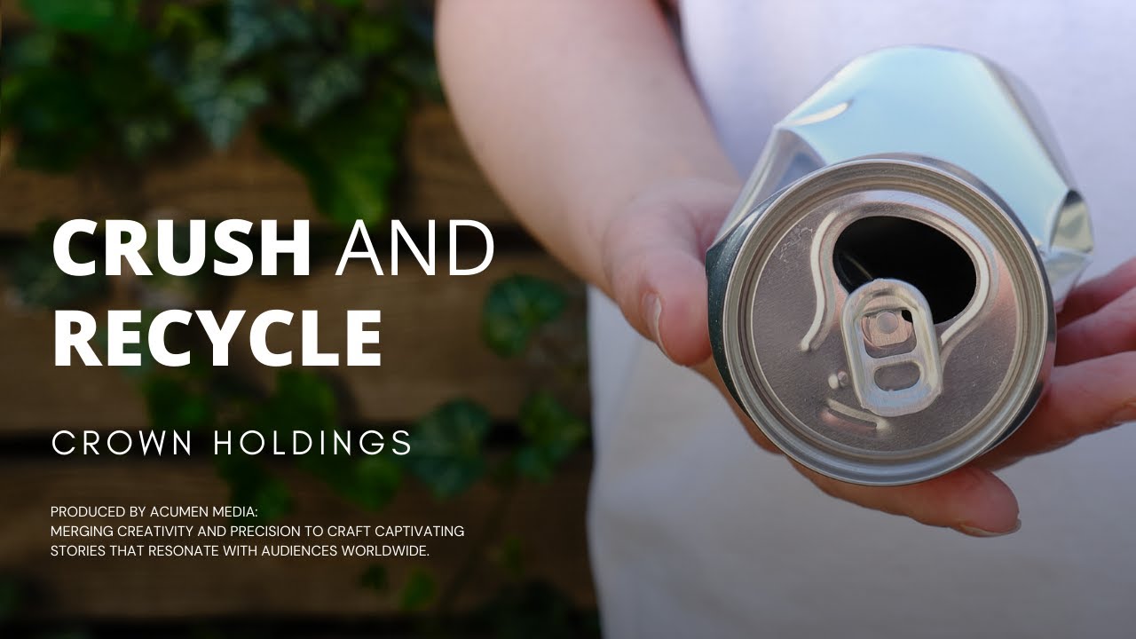 Crown Holdings - A Healthier Environment Made Possible by Metal ...