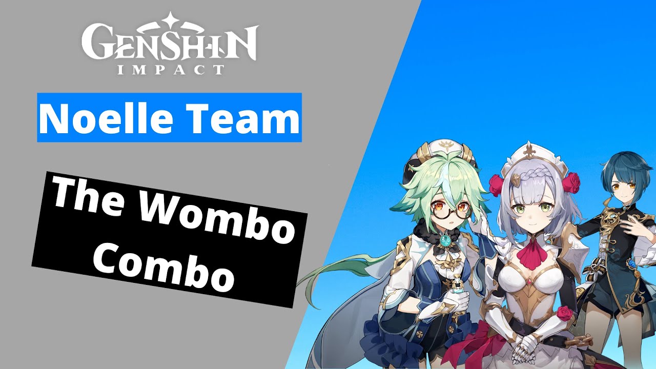 Genshin Impact Noelle Team! [What team I use] - YouTube