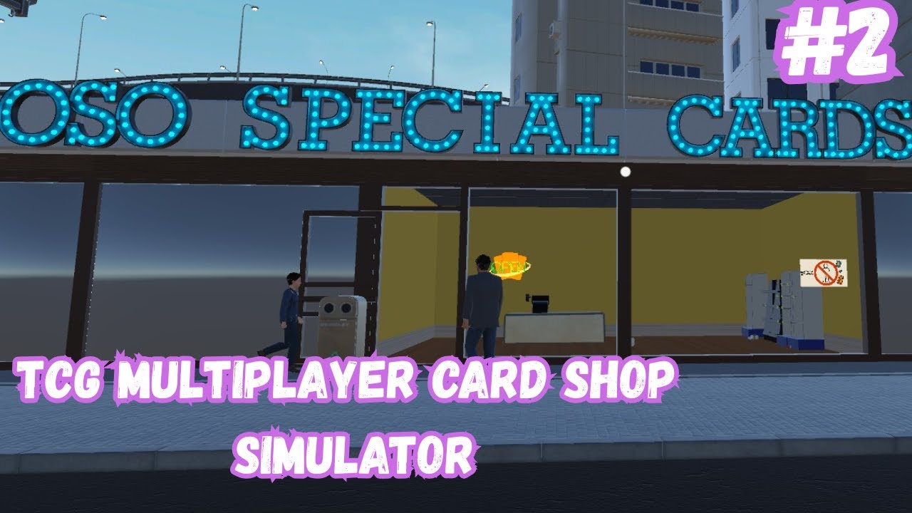 TCG Multiplayer Card Shop Simulator Episode 2 - YouTube