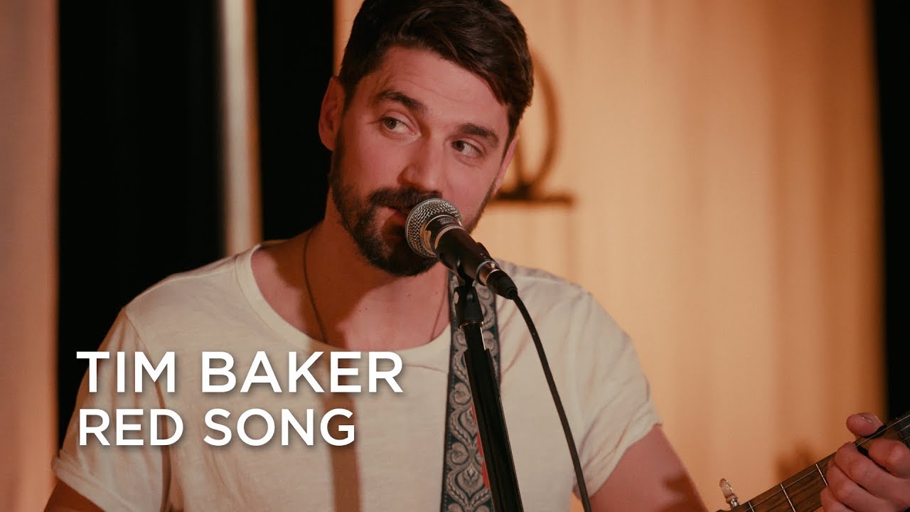 Tim Baker | Red Song | First Play Live - YouTube