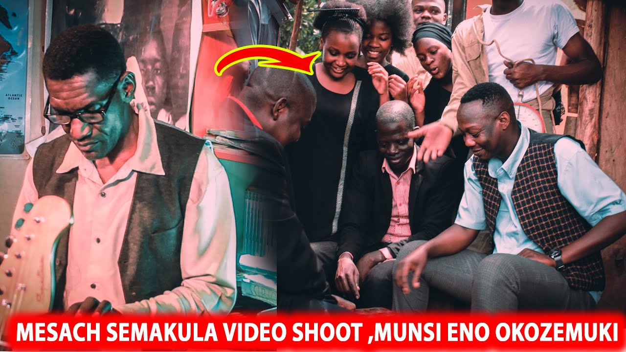 MESACH SEMAKULA MU NSI ENO OKOZZE MUKI VIDEO SHOOT & BEHIND THE SCENES ...