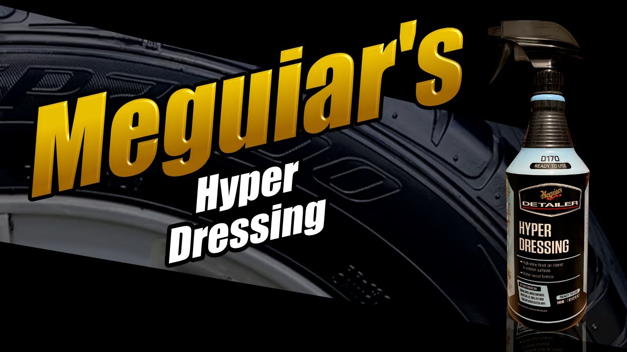 Meguiar's Hyper Dressing - YouTube