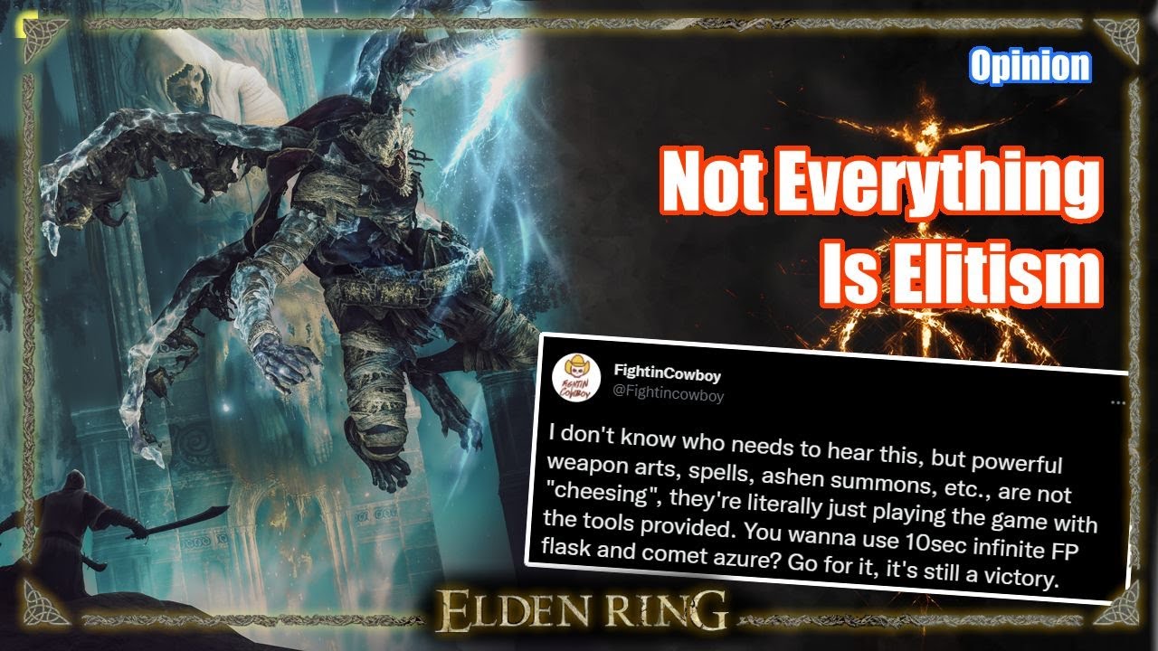 Cheesing Bosses, Overpowered Weapons, And Gatekeeping | Elden Ring ...