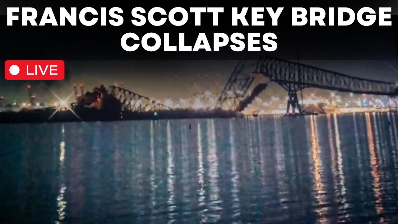 Francis Scott Key Bridge Collapse Live | Baltimore Key Bridge Collapse ...