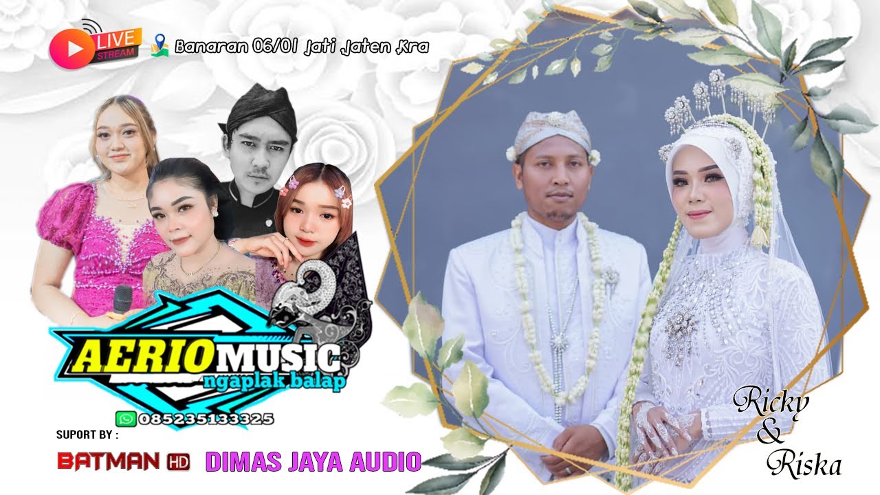 🔴Live AERIO MUSIC Ngunduh Manten RICKY & RISKA Dimas Jaya Audio Banaran ...